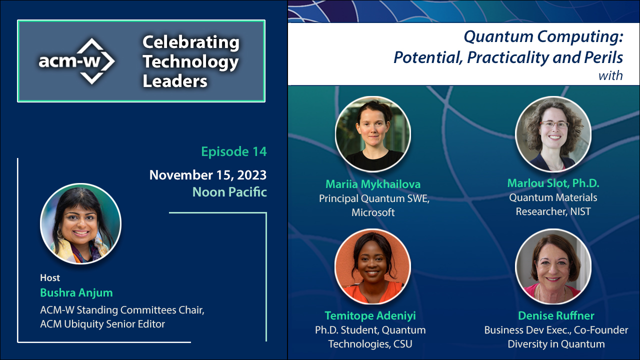 Quantum Computing: Potential, Practicality, and Perils | ACM-W supporting, celebrating, and ...